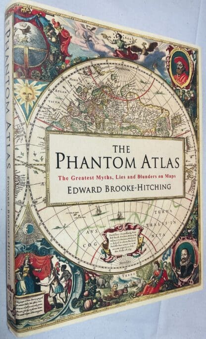 The Phantom Atlas: The Greatest Myths, Lies and Blunders on Maps – Had ...